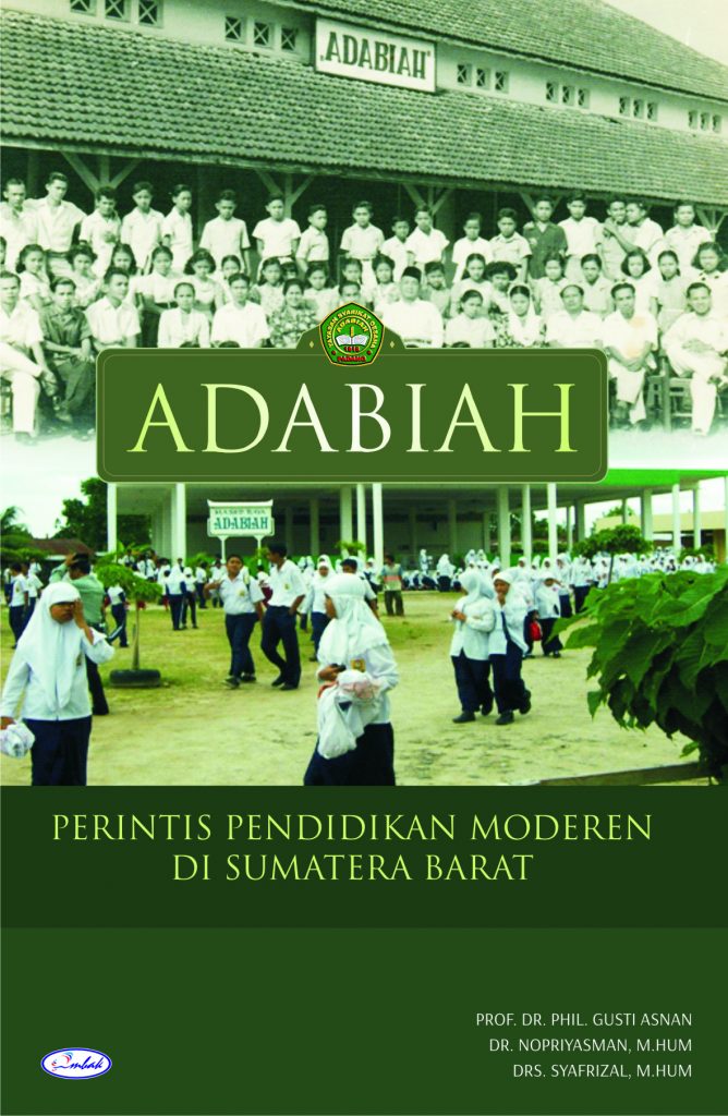 Adabiah: Perintis Pendidikan Moderen Di Sumatra Barat – Penerbit Ombak